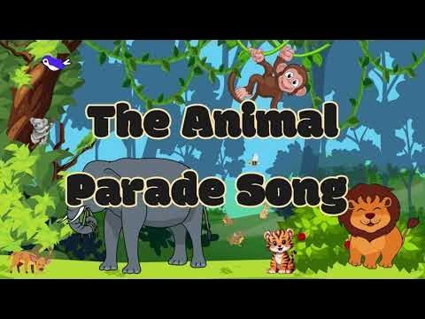 The Animal Parade Song | Children Song - YouTube