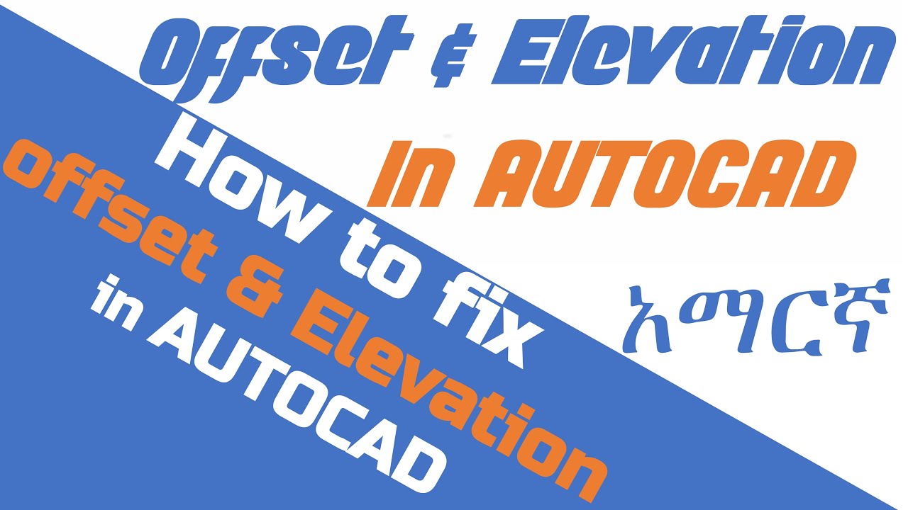 How To Fix Offset Elevation On AutoCAD How To Fix Offset Elevation On AutoCAD