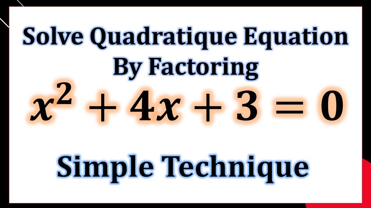 For Students // Solving Quadratique Equation By Factoring // Easy ...