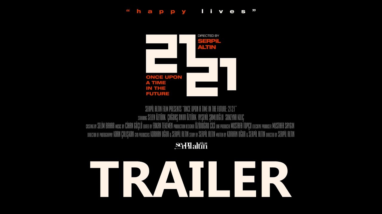 ONCE UPON A TIME IN THE FUTURE: 2121 Official Trailer (2023) SciFi ...