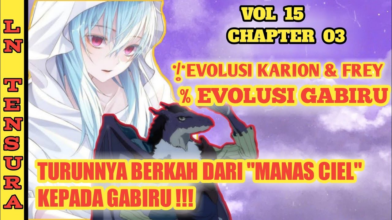Tensura Vol [15Part 3] Berkah Dari Manas Ciel- Tensei Shitara Slime ...
