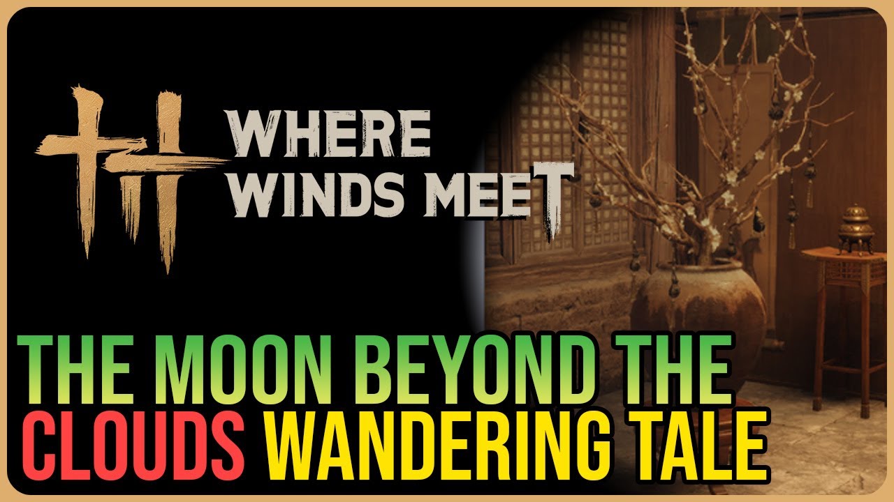 The Moon Beyond the Clouds – Where Winds Meet - YouTube