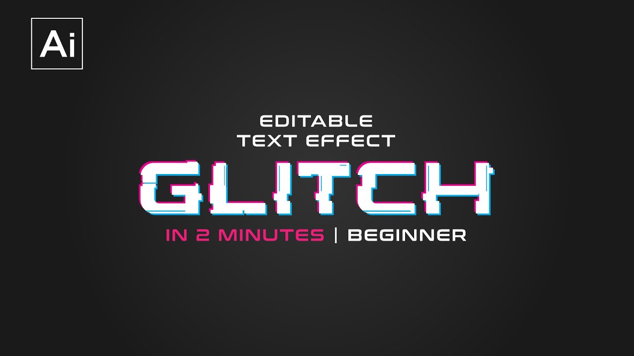 Illustrator Tutorial | Glitch Text Effect In 2 Minutes | Beginner - YouTube