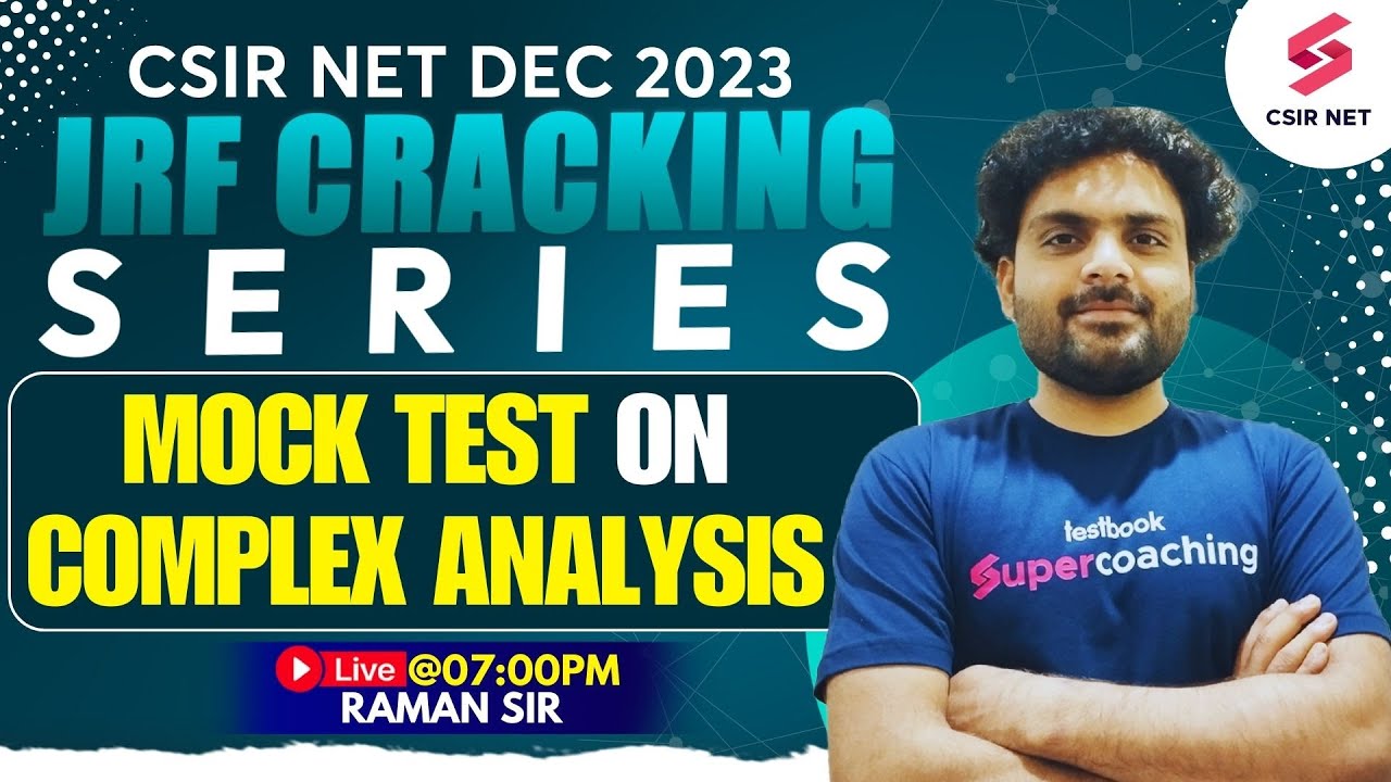 Csir Net Jrf Dec 2023 Gate 2024 Mathematical Science Complex Analysis Mock Test Raman