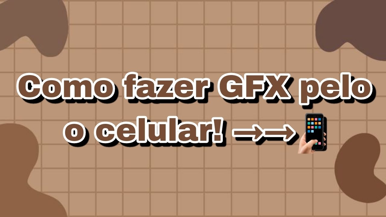 Como fazer GFX pelo o celular!(2023) - YouTube