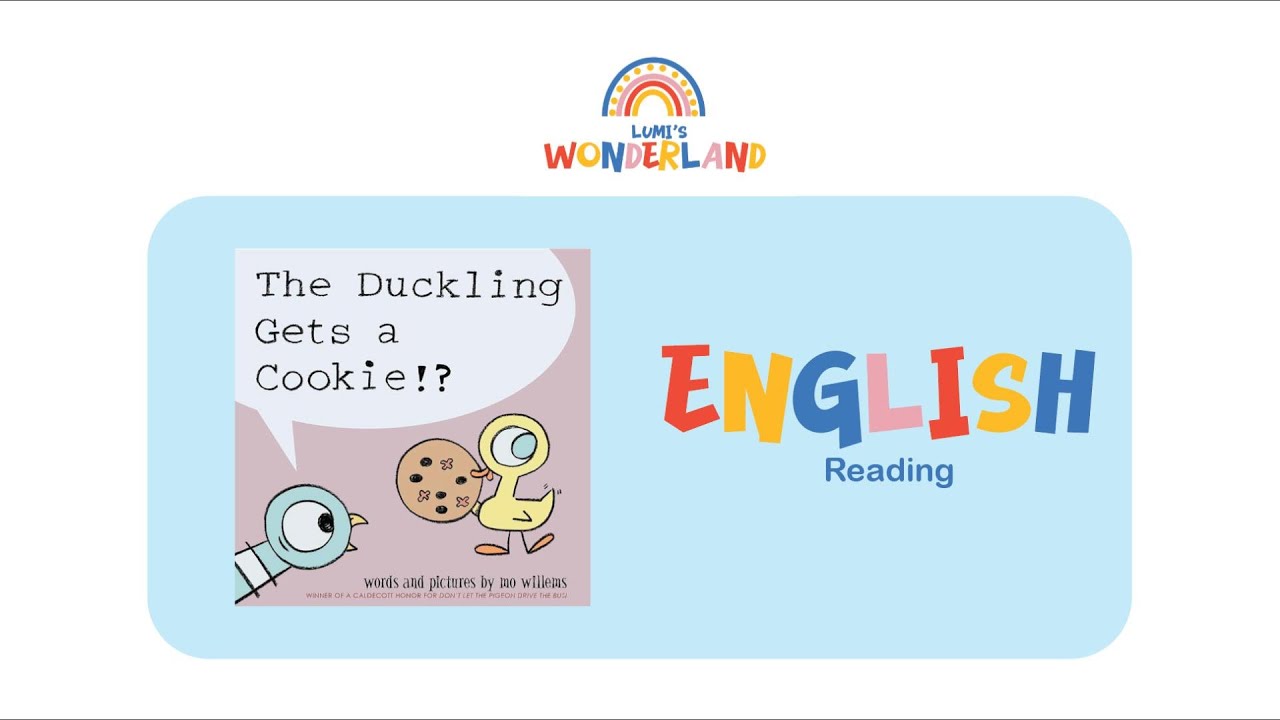 The duckling gets a cookie by Mo Willems– A Fun Story Time with Lumi ...