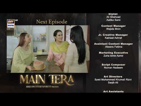 Main Tera Episode 43 | Teaser | Ghana Ali | Yusra Irfan | Arez Ahmed | ARY Digital
