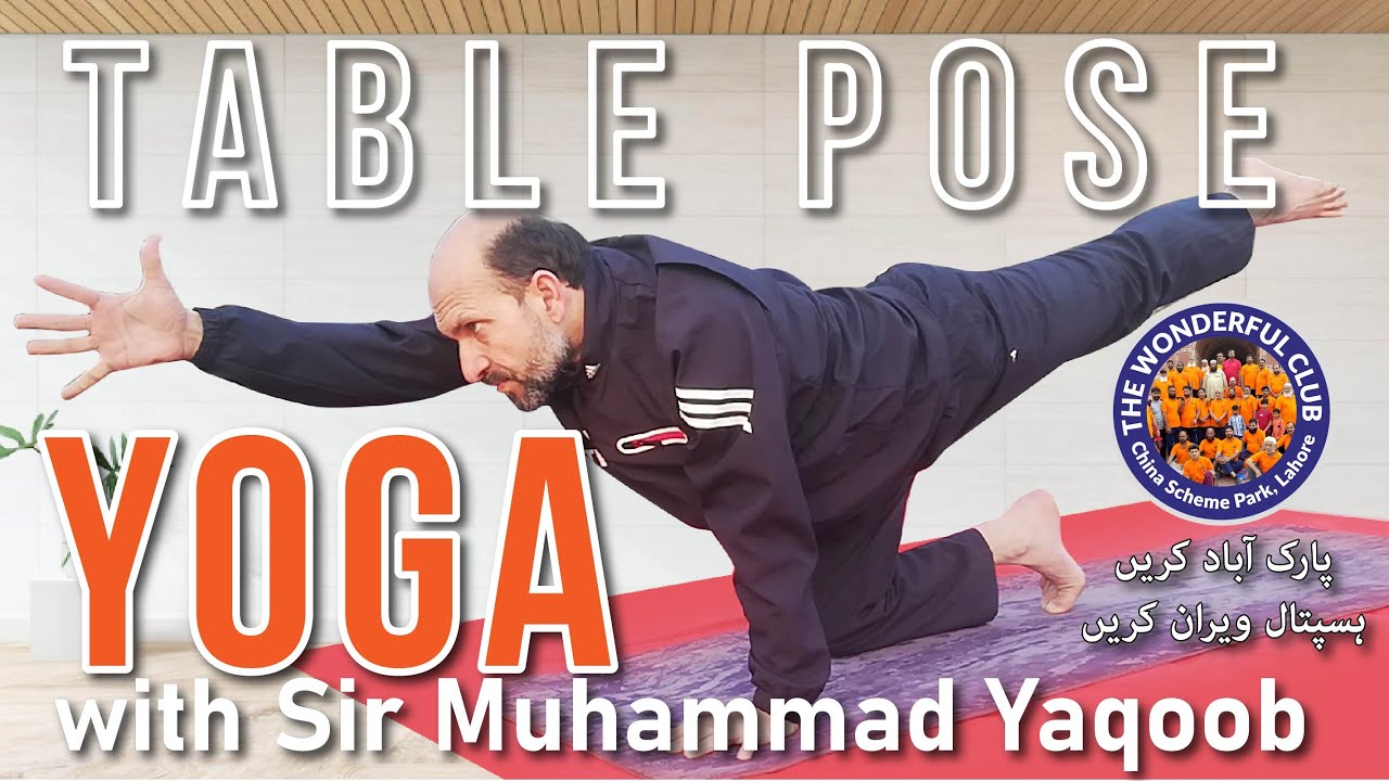 Yoga Table Pose | TWC China Scheme Park !!!Haji Moeen Nawaz - YouTube