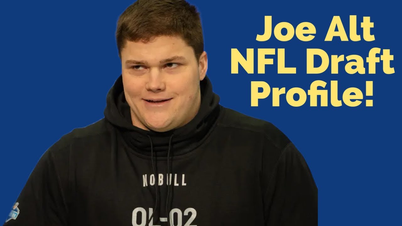 Joe Alt NFL Draft Profile! | Notre Dame OL Scouting Report, Analysis ...
