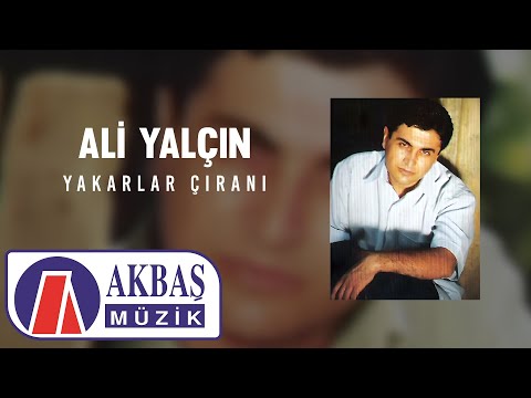 Ali Yalçın - Yakarlar Çıranı