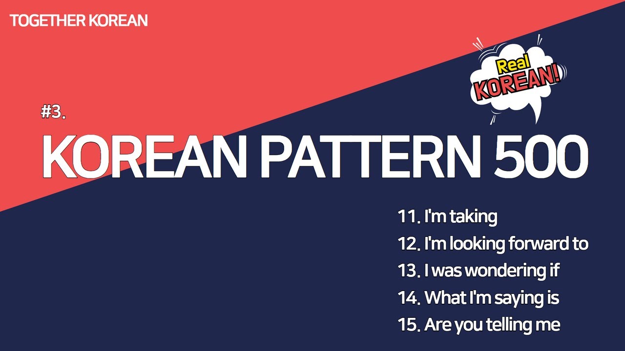 #3. Studying Korean Pattern 500 (pattern 11~15) | patrón coreano ...