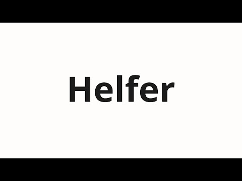 How to pronounce Helfer