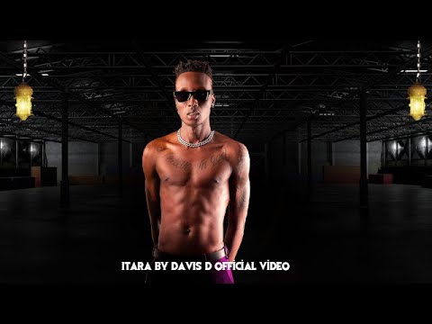 ITARA By DAVIS D Official Video - YouTube