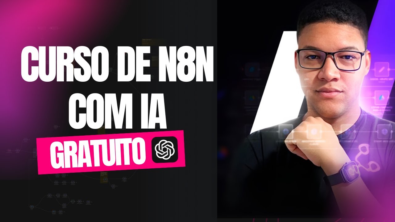 Curso Gratuito: Automação IA com N8N - #n8n - YouTube