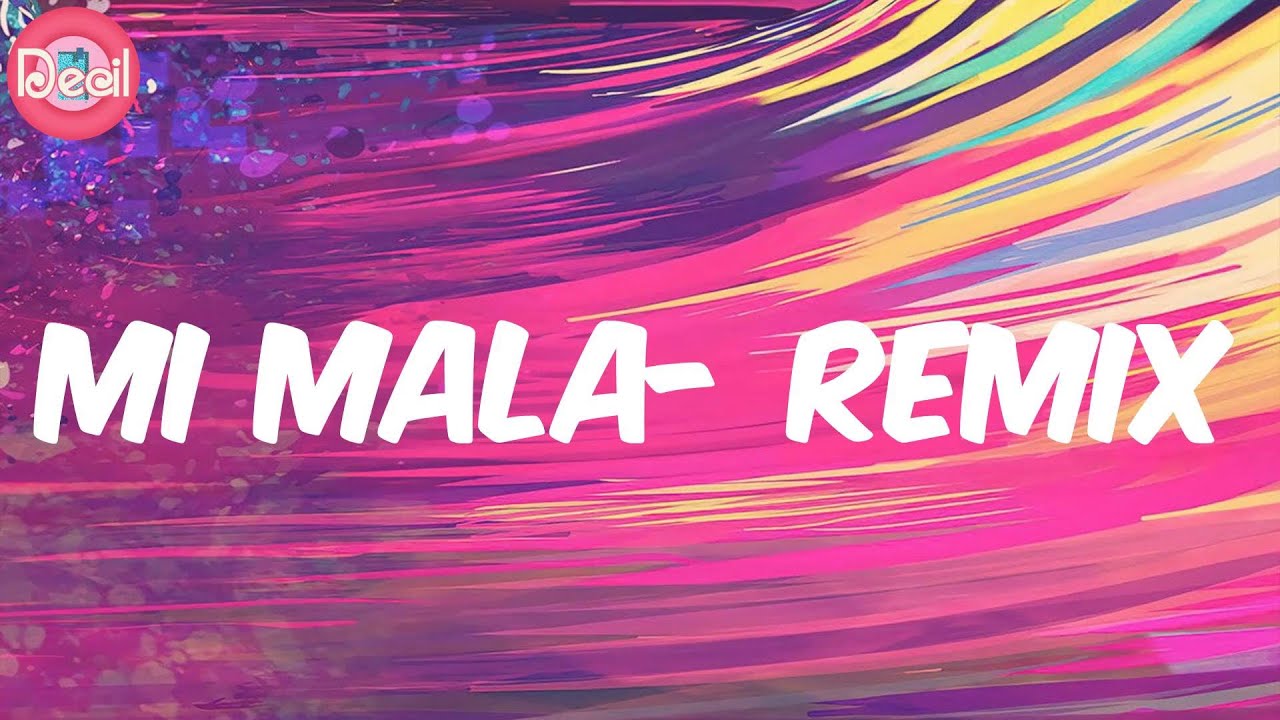 Mau y Ricky (Lyrics) - Mi Mala- Remix - YouTube