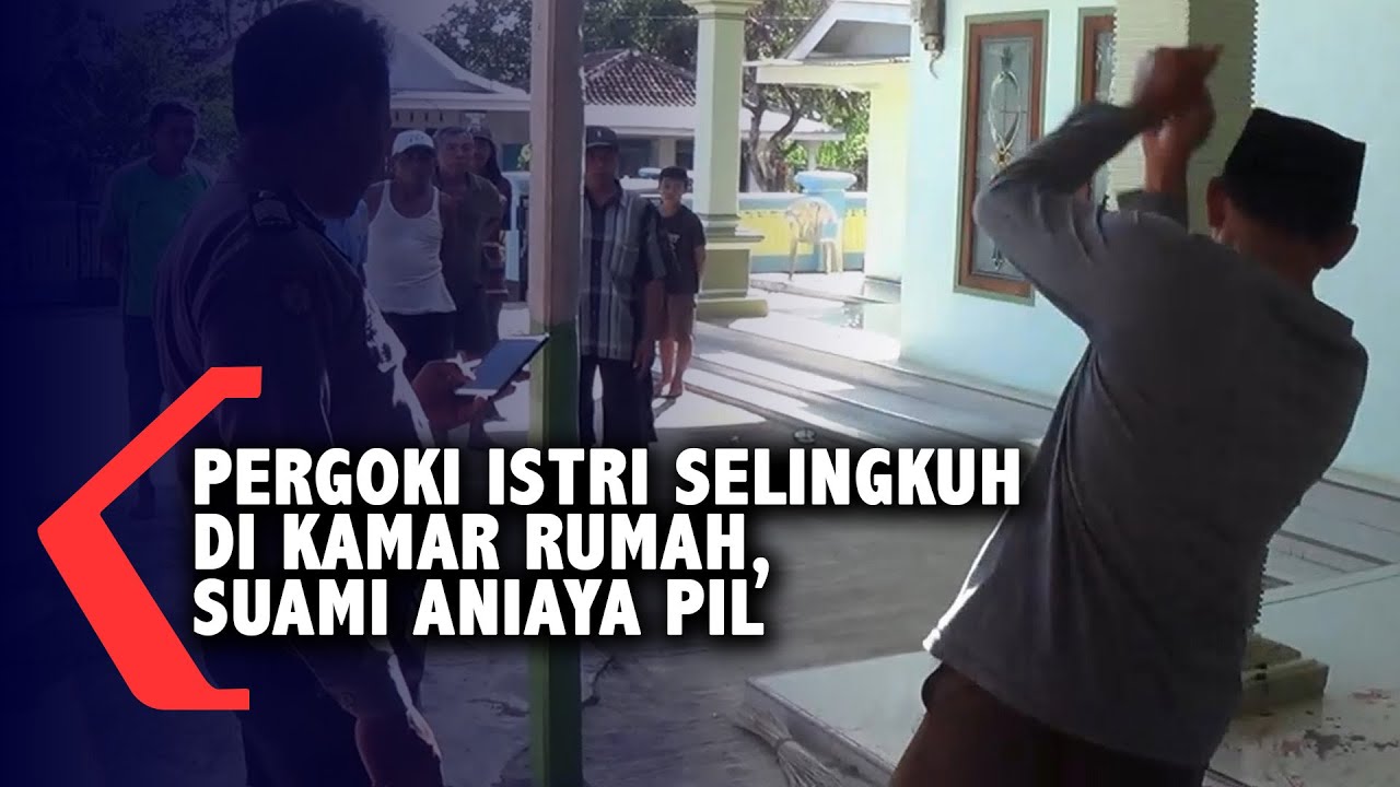 Pergoki Istri Selingkuh di Rumah, Suami Aniaya Pria Idaman Lain - YouTube
