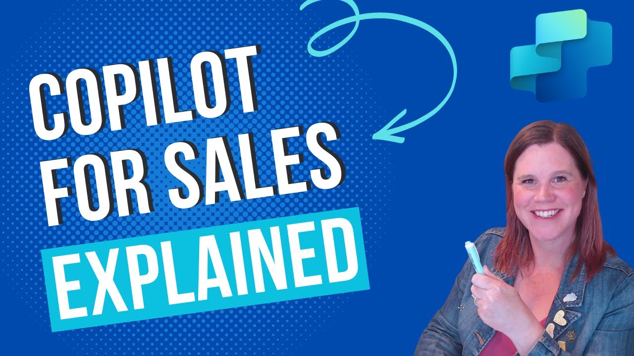 Microsoft Copilot for Sales Explained - YouTube