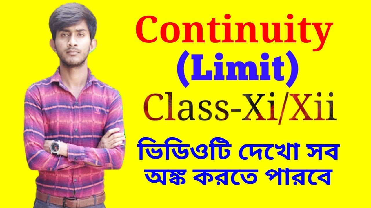 Continuity Class 12 Math Basic Concepts With Problem Solve। Limit ...