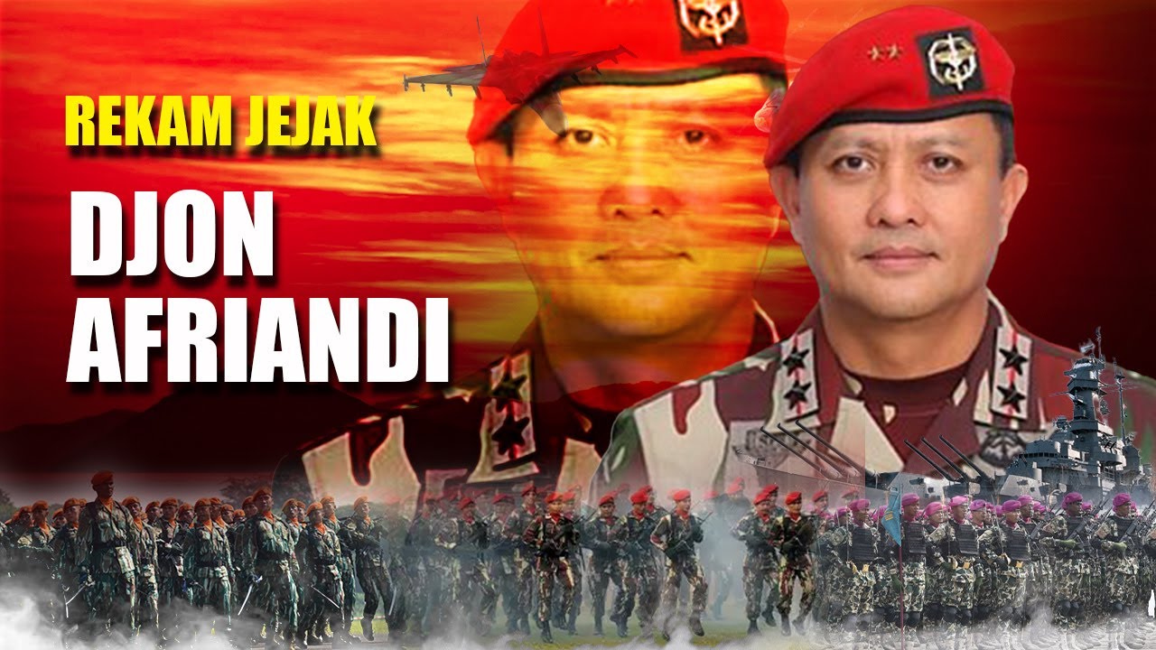 Rekam Jejak Danjen Kopassus Mayjen TNI Djon Afriandi - YouTube