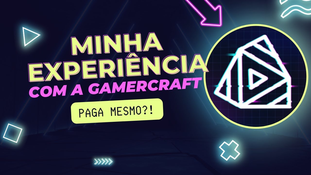 GAMERCRAFT - MINHA EXPERIÊNCIA COM A GAMERCRAFT - PAGA MESMO? PROVA DE ...