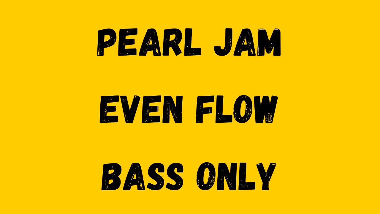Pearl Jam - Even Flow [Isolated Bass] - YouTube