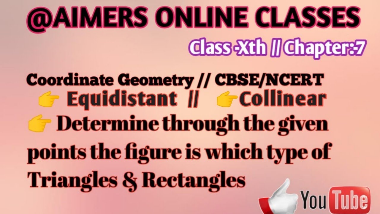 Class:-Xth||Coordinate Geometry||Chapter:-7||Part:-4||Collinear ...