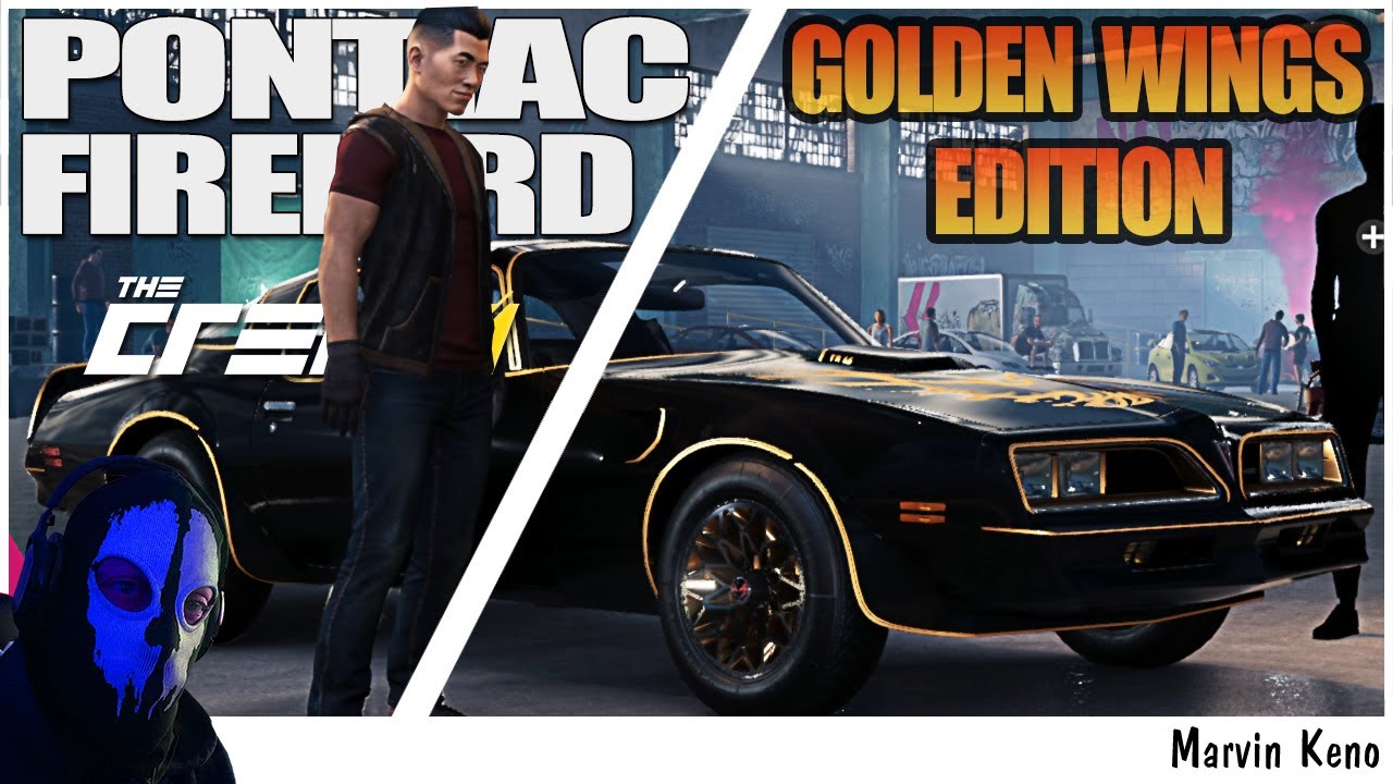 The Crew 2 -- PONTIAC FIREBIRD T/A Golden Wings Edition -- Tuning ...