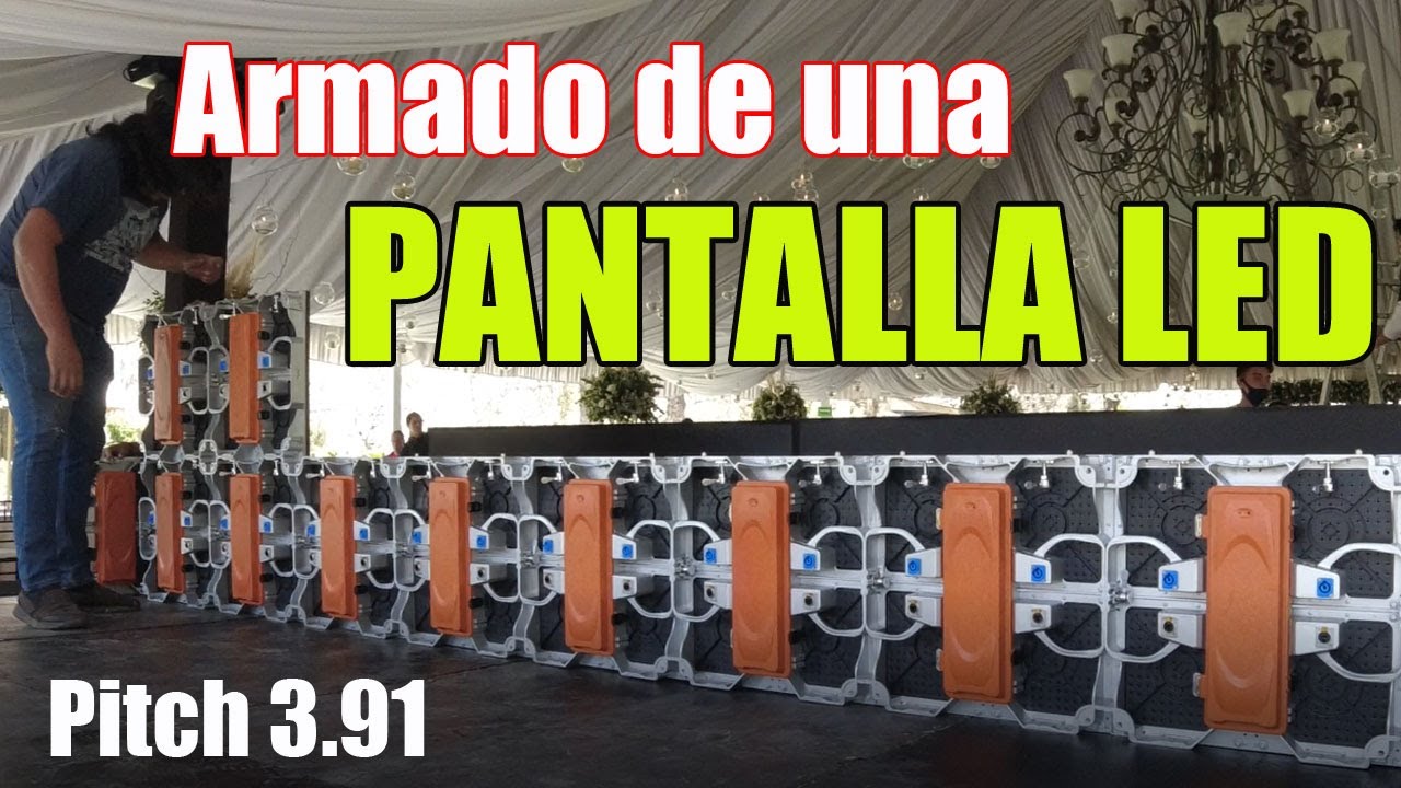 Armado de pantalla led Pitch 3.91 en evento social, para dj, armado ...