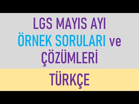 LGS MAYIS AYI TÜRKÇE ÖRNEK SORULARI ve ÇÖZÜMLERİ