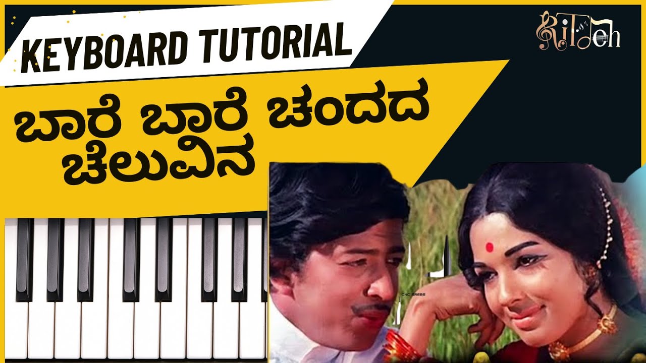 Baare Baare Chandada | Nagara Haavu | Keyboard Tutorial With Notes ...