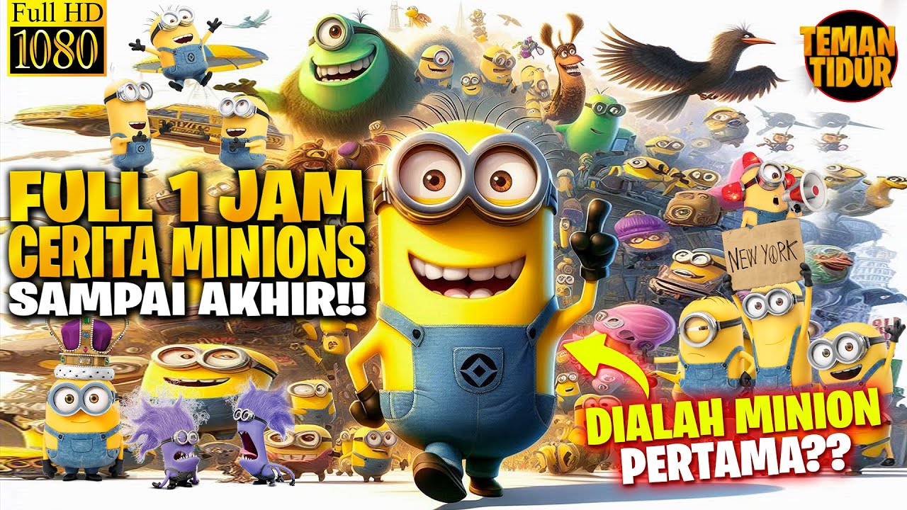 SELURUH ALUR CERITA FILM MINIONS DARI PERTAMA HINGGA AKHIR!! - ALUR ...