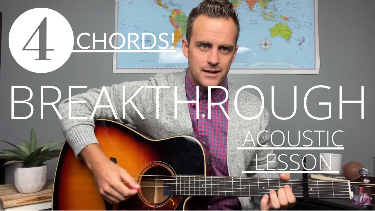 Red Rocks Worship || Breakthrough || Acoustic Guitar Lesson/Tutorial ...