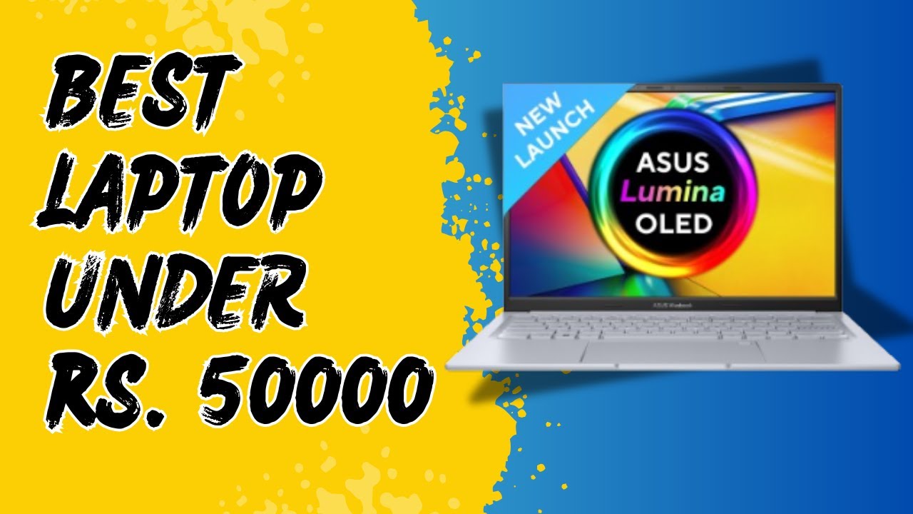 Top 5 Best Laptop Under 50000 💥 Best Laptop For Student & Coding 💥 ...