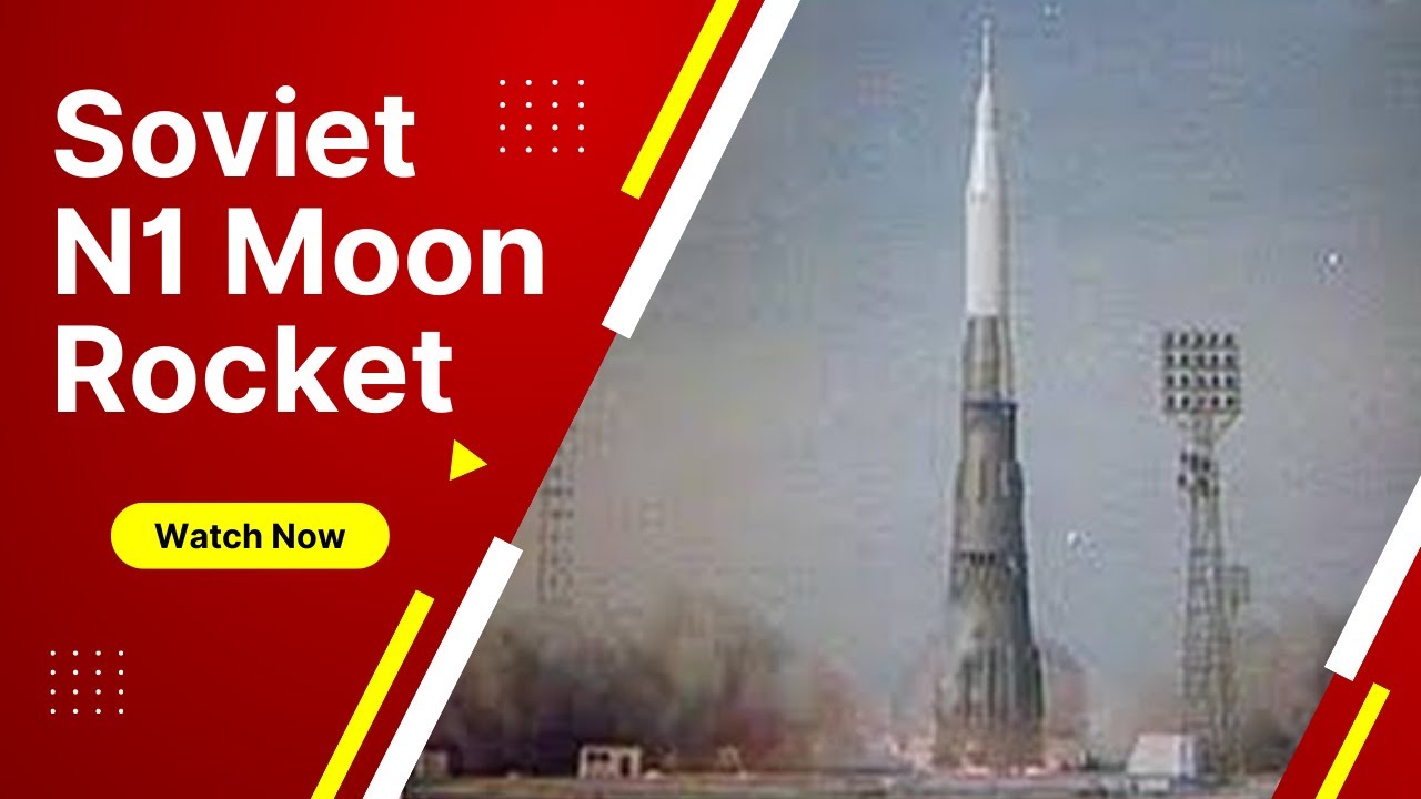 N1 Soviet Moon Rocket Documentary - YouTube