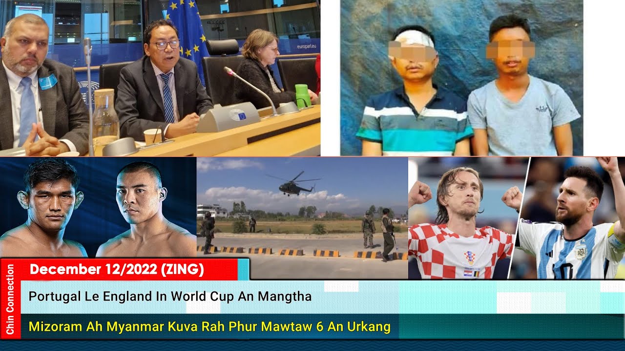 December 12 Zing: Myanmar Cozah Ah NUG Pom, Kalay Ah Ralhrang 3 An Kai - YouTube