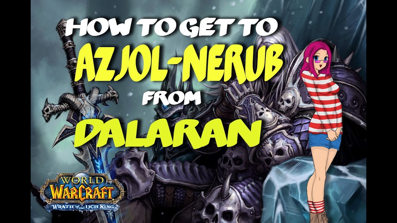 How To Get To Azjol-Nerub Instance Location In WoW - World of Warcraft ...