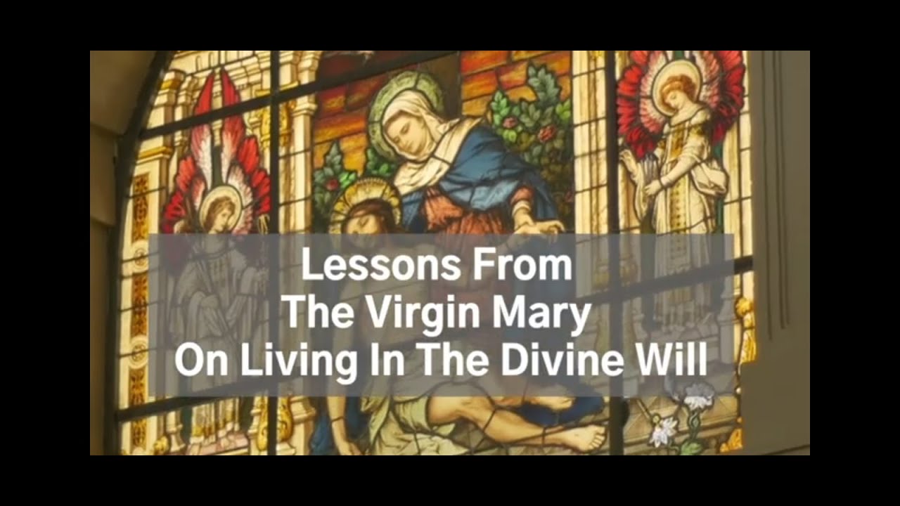 Lesson 1. Taking The First Steps With Mary Into Living In The Divine ...