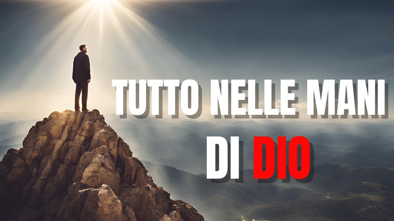 Affidati a Dio (Motivazione Cristiana) - YouTube
