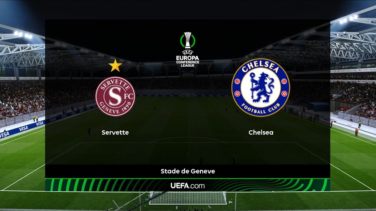 Servette vs Chelsea | Stade de Geneve | 2024-25 UEFA Europa Conference ...