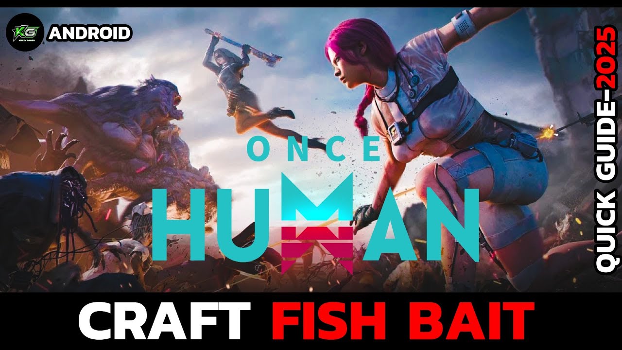 How to Craft Fish Bait in Once Human – Step by Step Tutorial (2025 ...