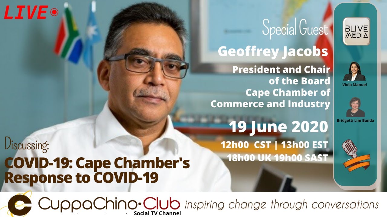 Cape Chamber’s response to COVID-19 with Chamber President Geoffrey ...