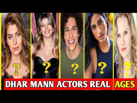 DHAR MANN ACTORS REAL NAME & AGES 2025 || - YouTube