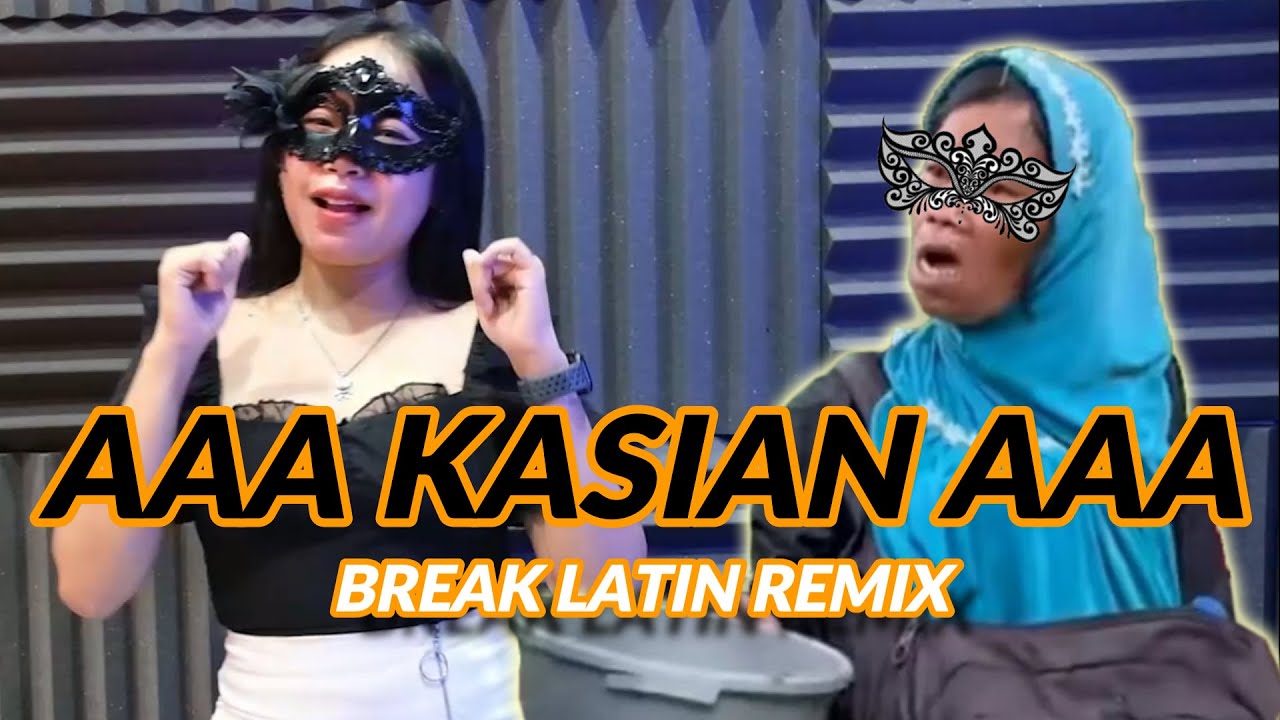 BREAKLATIN original - Pengemis Cinta (Aaa Kasian Aaa) Viral Tiktok ...