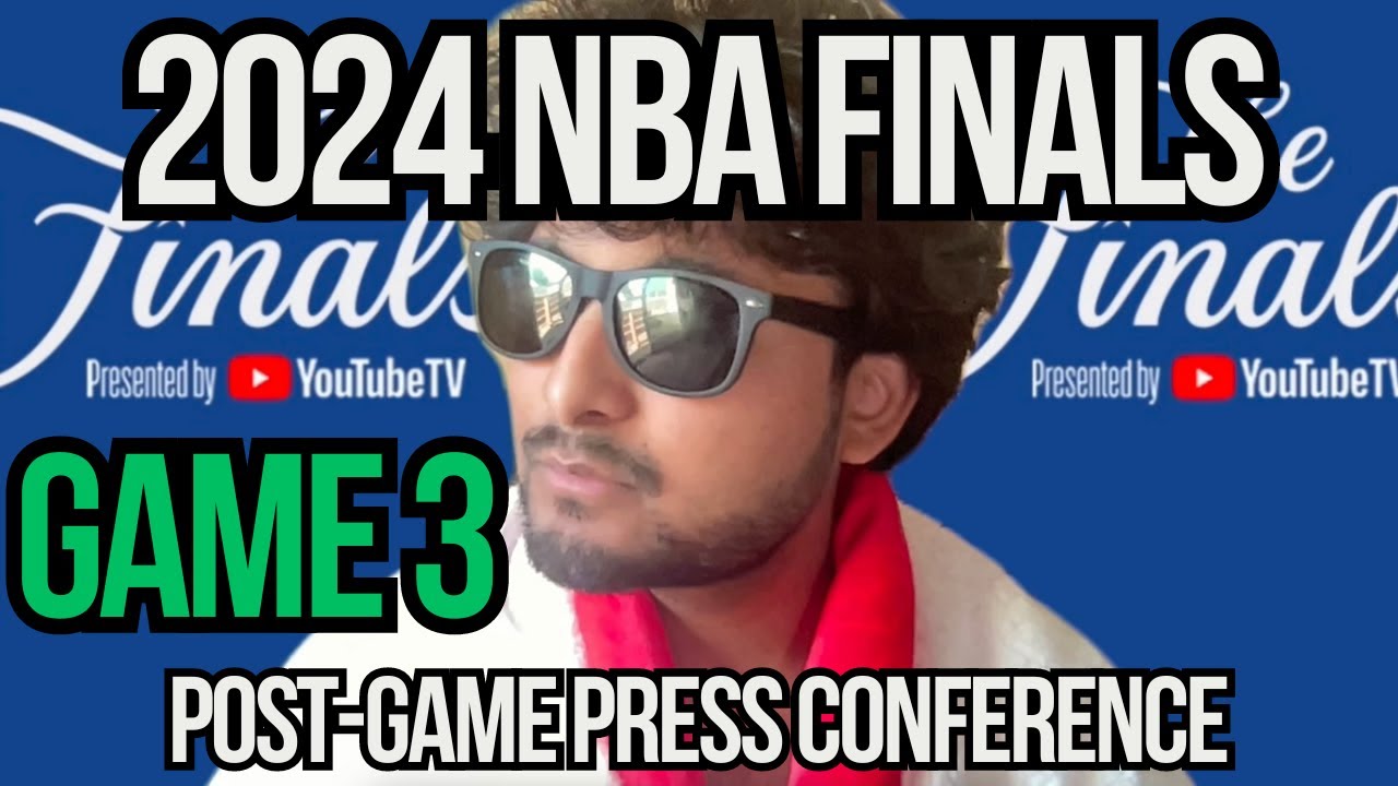 2024 NBA Finals Game 3 Post-Game Press Conference with Celtics ULTRA ...