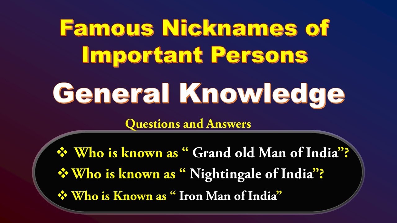 World's Famous Personalities and Their Nicknames|Famous nicknames of ...