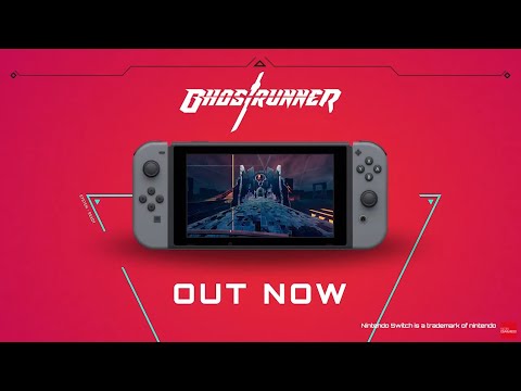 Ghostrunner | Launch Trailer | Nintendo Switch - YouTube