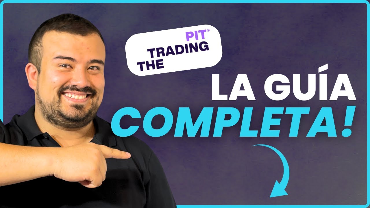 GUÍA COMPLETA de CONFIGURACIÓN con THE TRADING PIT + TIPS 🎁 (2025 ...