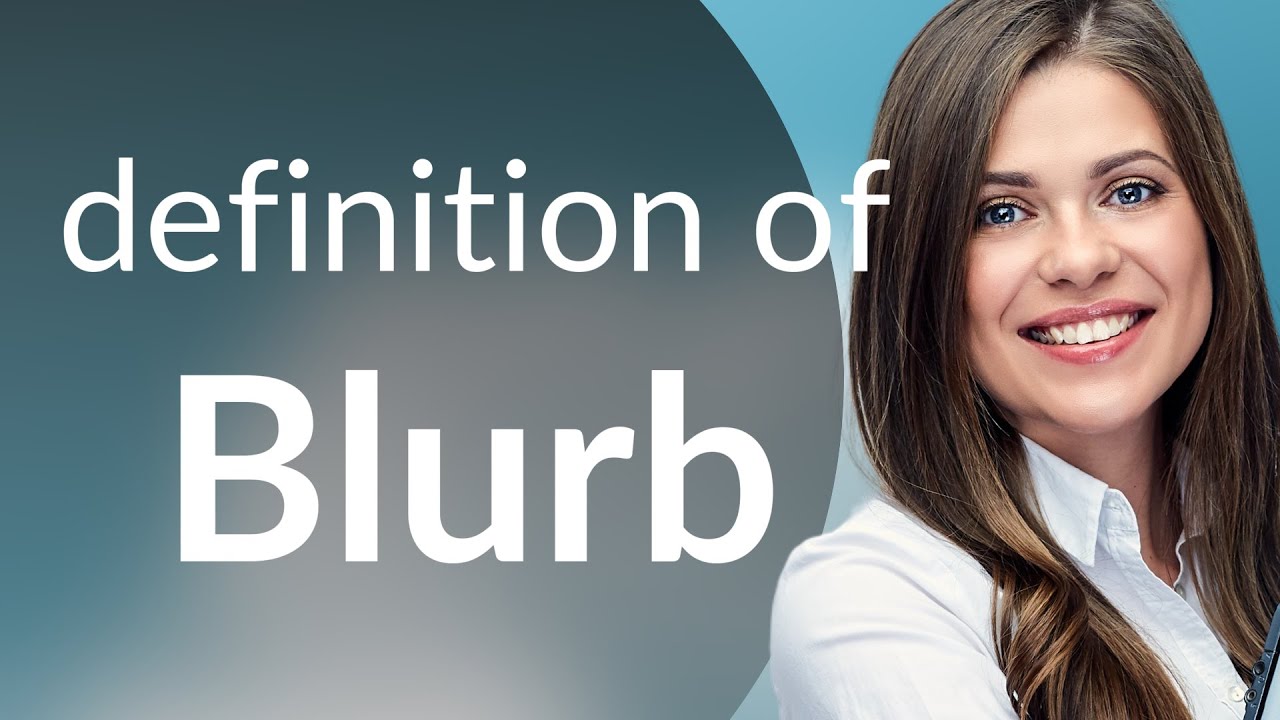 Blurb — BLURB definition - YouTube