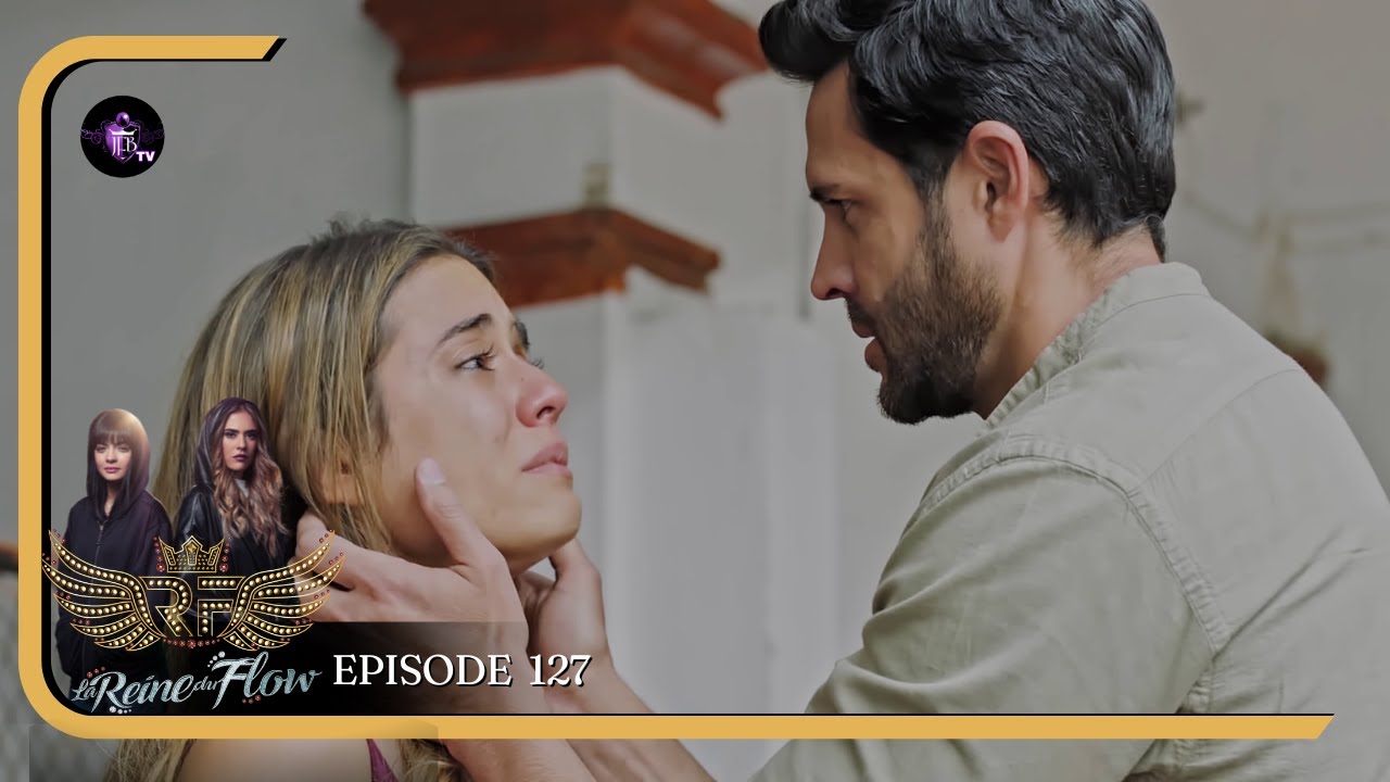 LA REINE DU FLOW Episode 127 en Français | HD - YouTube