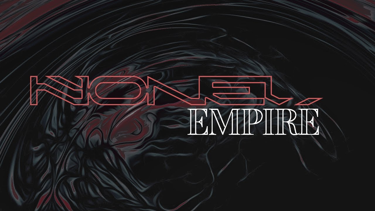 Nonel - Empire (FULL EP STREAM) - YouTube